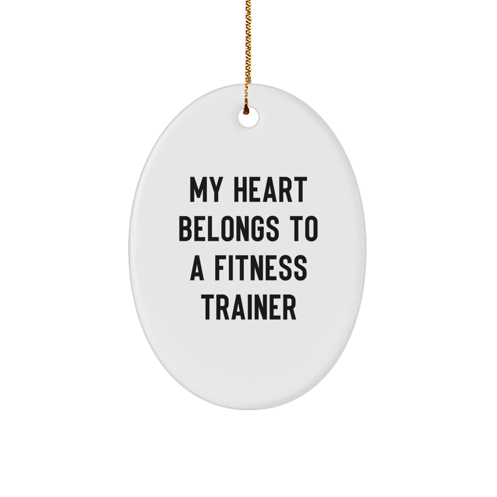 Funny Fitness Trainer Oval Ornament Gifts from Men to Women Friends ...