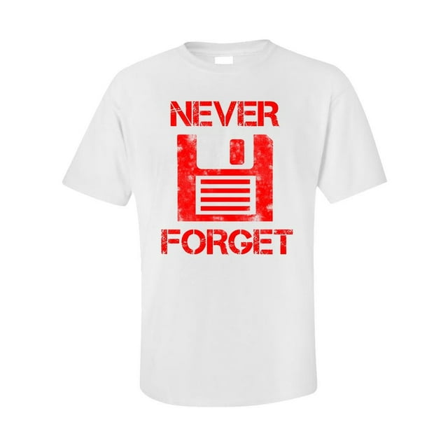 Funny Floppy Disk Pun "Never Forget" Shirt, Old School Computers Gift ...