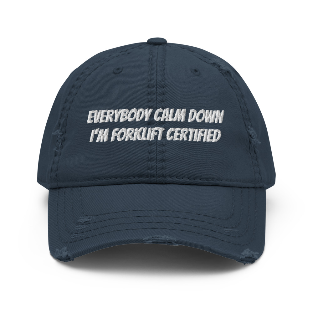 Funny Forklifter Forklift Driver Embroidered Distressed Dad Hat ...