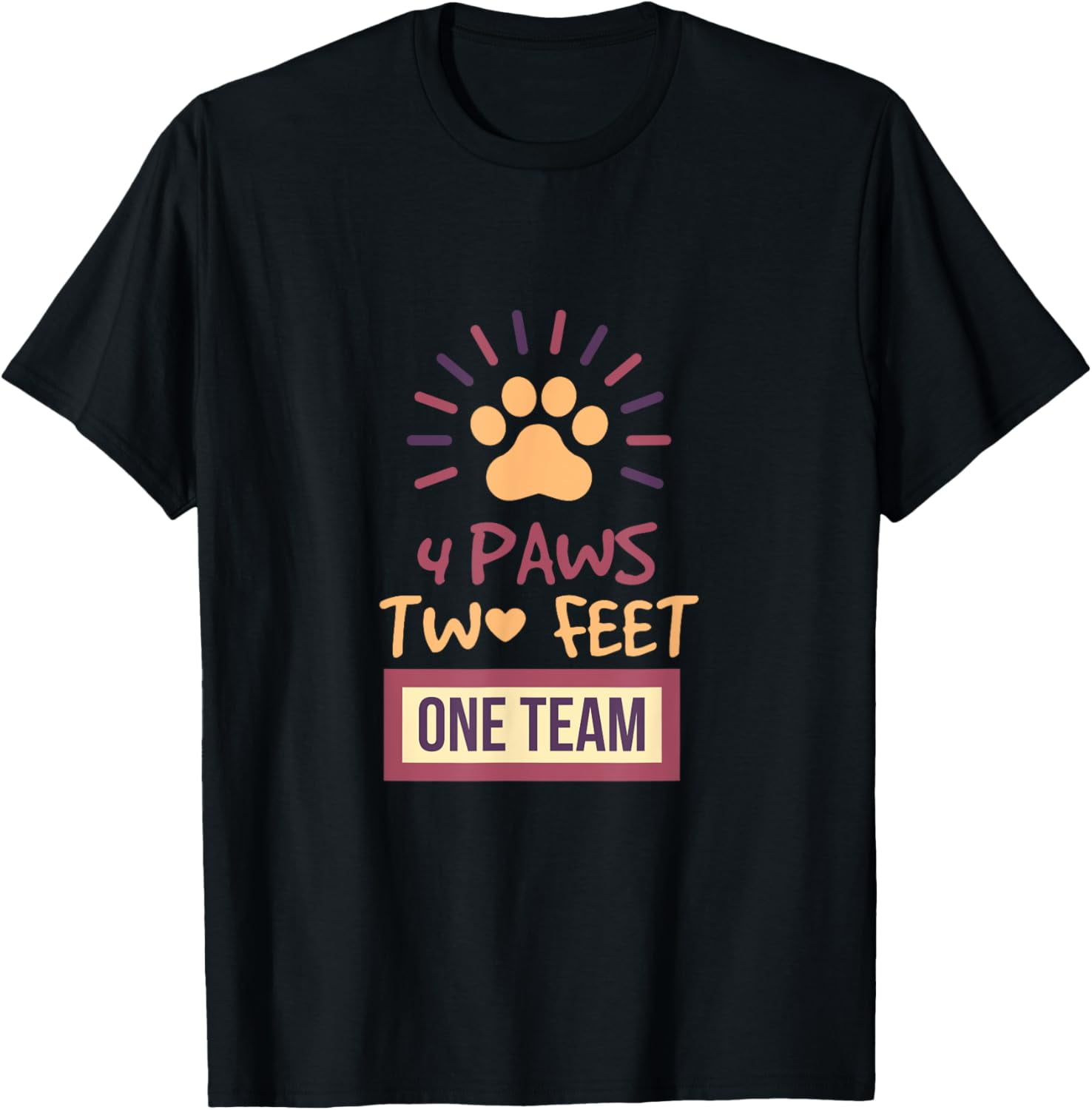 Funny Four Paws Two Feet One Team T-shirt Dog Puppy Lovers - Walmart.com