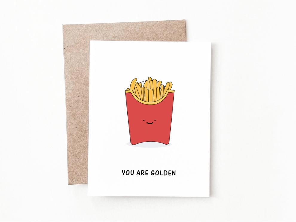 Funny French Fry Greeting Card – "You Are Golden" – Blank Inside, Cute ...