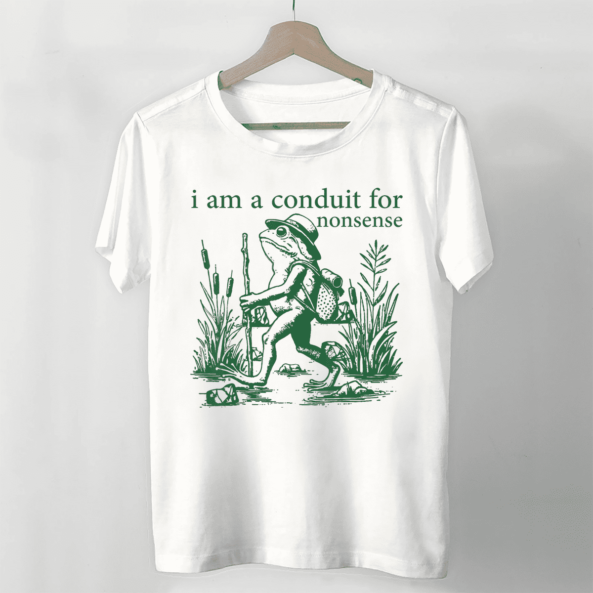 Funny Frog Meme I Am A Conduit For Nonsense Cool Classic Tshirt Vintage ...