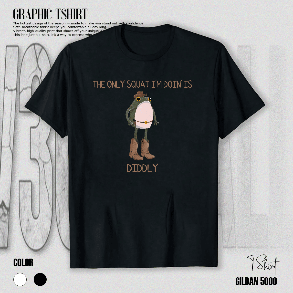 Funny Frog Meme The Only Squat I’m Doin’ Is Diddly Humor Art Unisex T ...