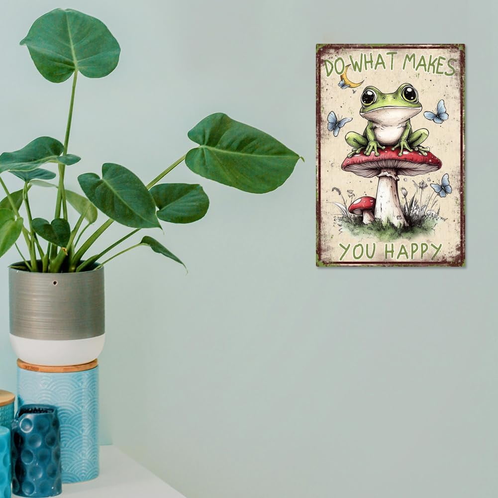 Funny Frog Mushroom Metal Tin Sign Do What Makes You Happy Retro Metal ...