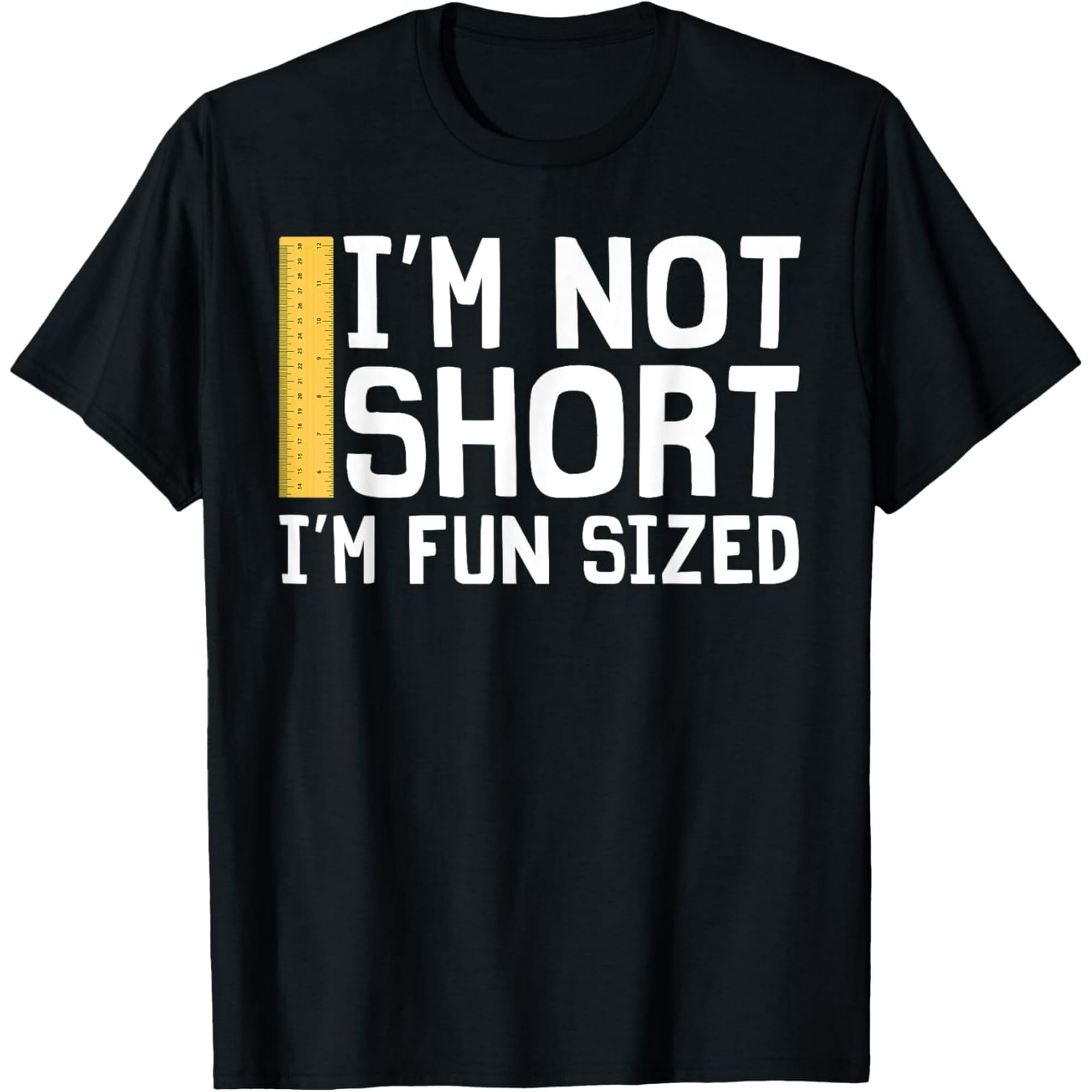 Funny Fun Sized Ruler Joke for Unisex Novelty Short Sleeve T-Shirt ...