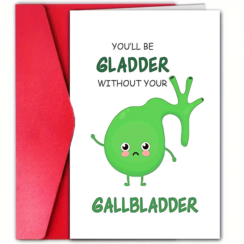 Funny Gallbladder Surgery Card – “You’ll Be Gladder Without Your ...