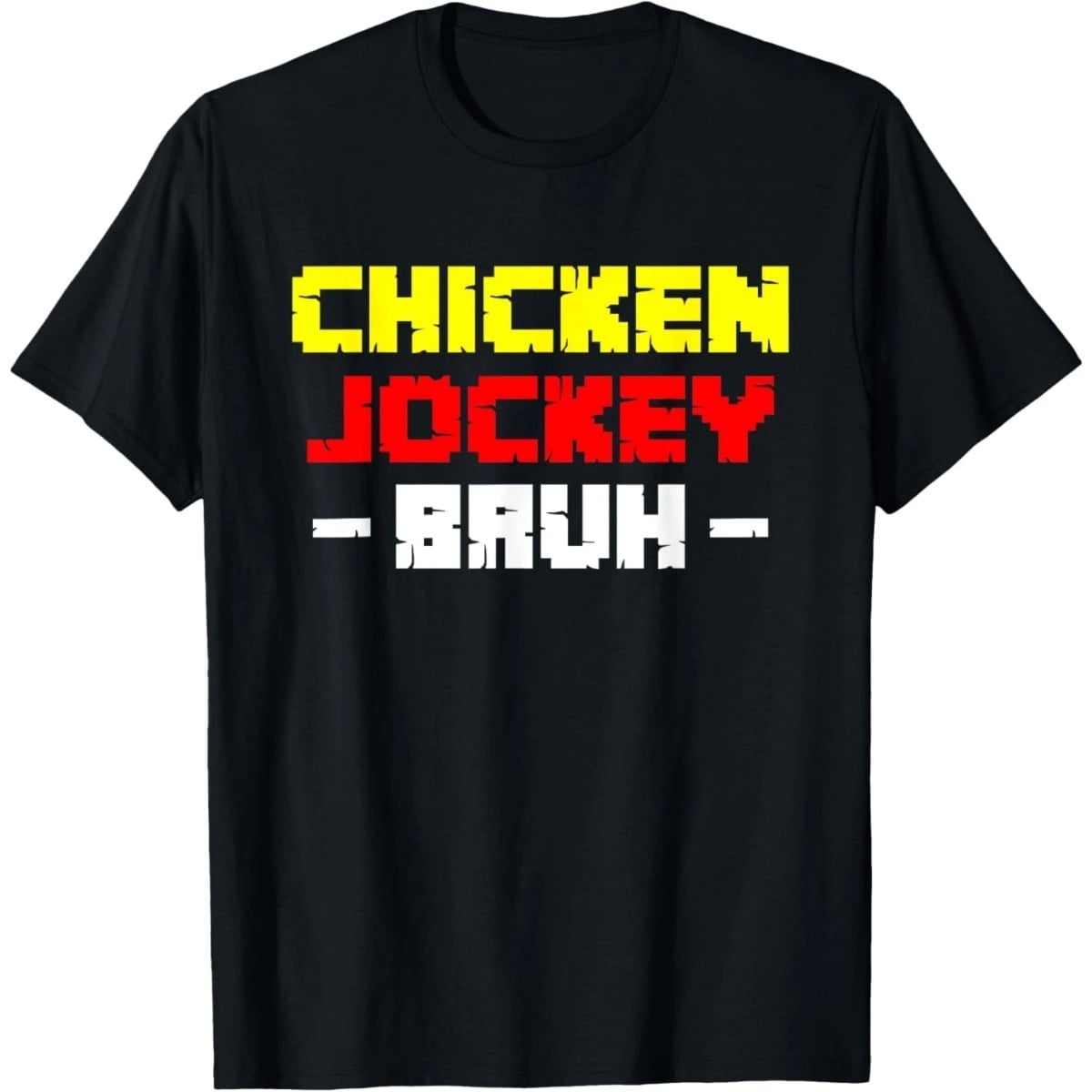 Funny Gamer Chicken Jockey Meme Chicken Bruh Unisex T-Shirt - Walmart.com