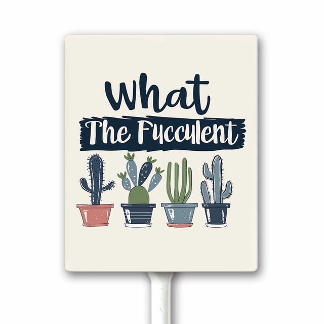 Funny Garden Decor What the Fucculent Garden Metal Signs Outside ...