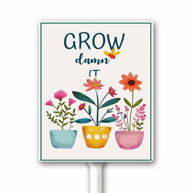 Funny Garden Sign Grow Damn It Garden Metal Signs Outside Gardening ...