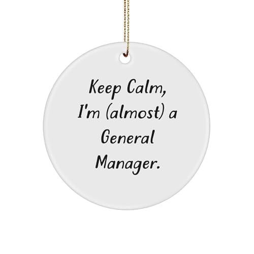 Funny General Manager Gifts, Keep Calm I'm (Almost) A General Manager ...