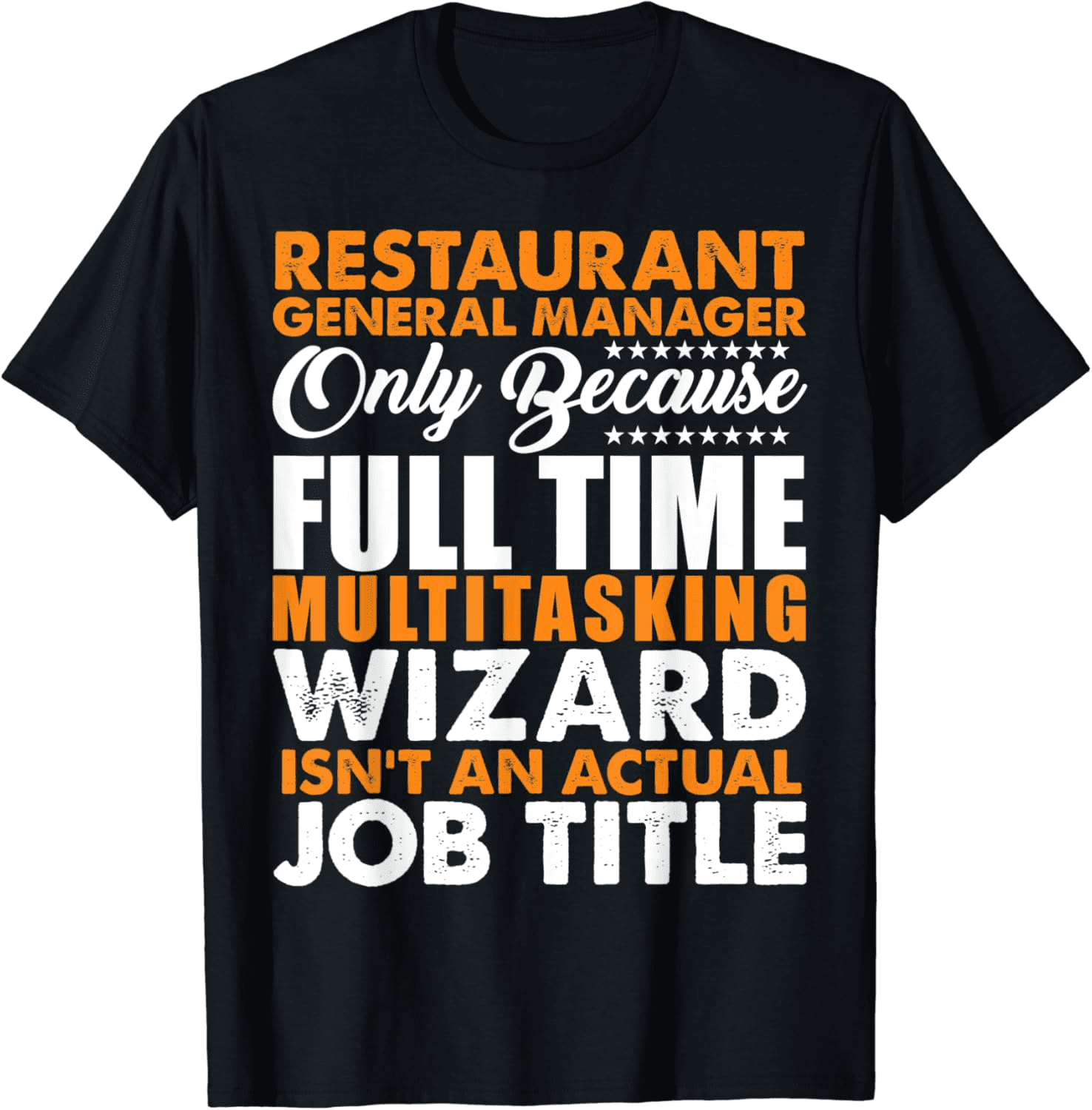 Funny General Manager Saying on a Men's Soft Cotton Crew Neck Tee ...