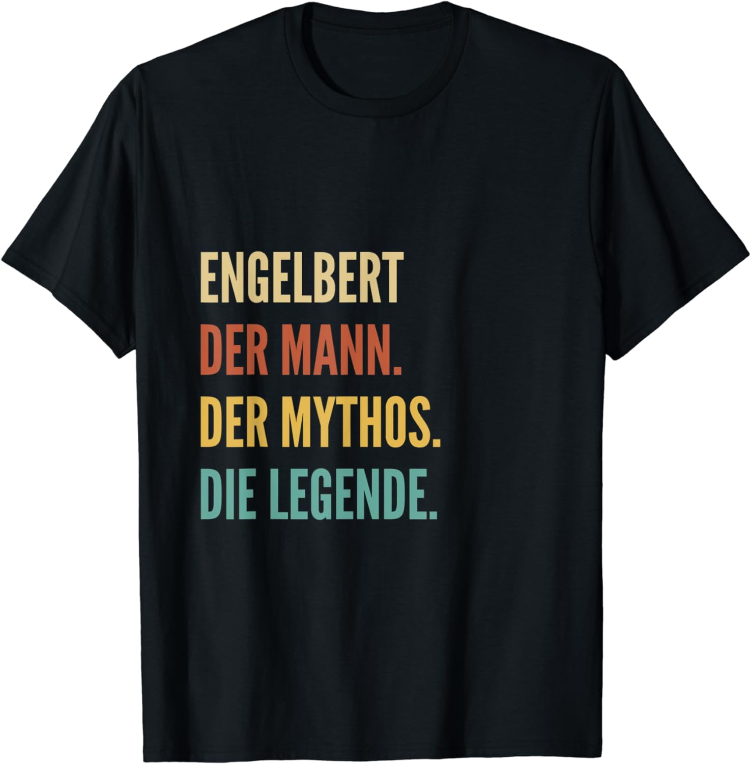 Funny German First Name Design - Engelbert T-Shirt - Walmart.com