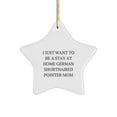 Funny German Shorthaired Pointer Dog Mom Gifts from Men to Women ...