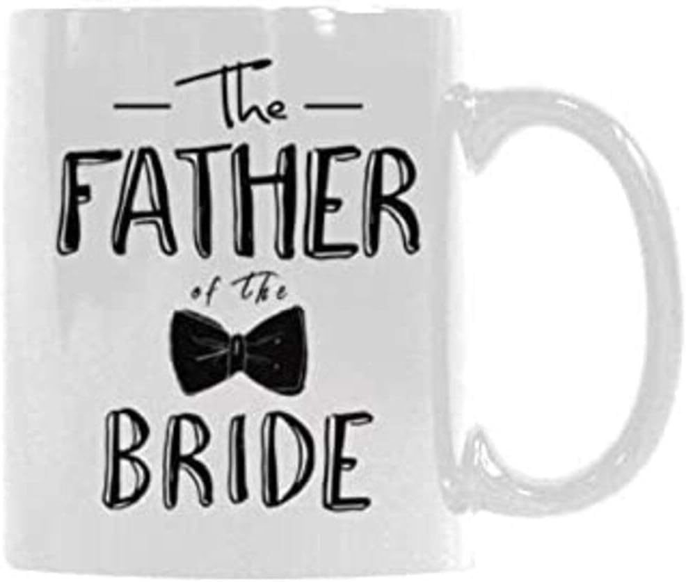Funny Gift the Father of the Bride Coffee Mug Funny Ceramic Mugs Tea ...