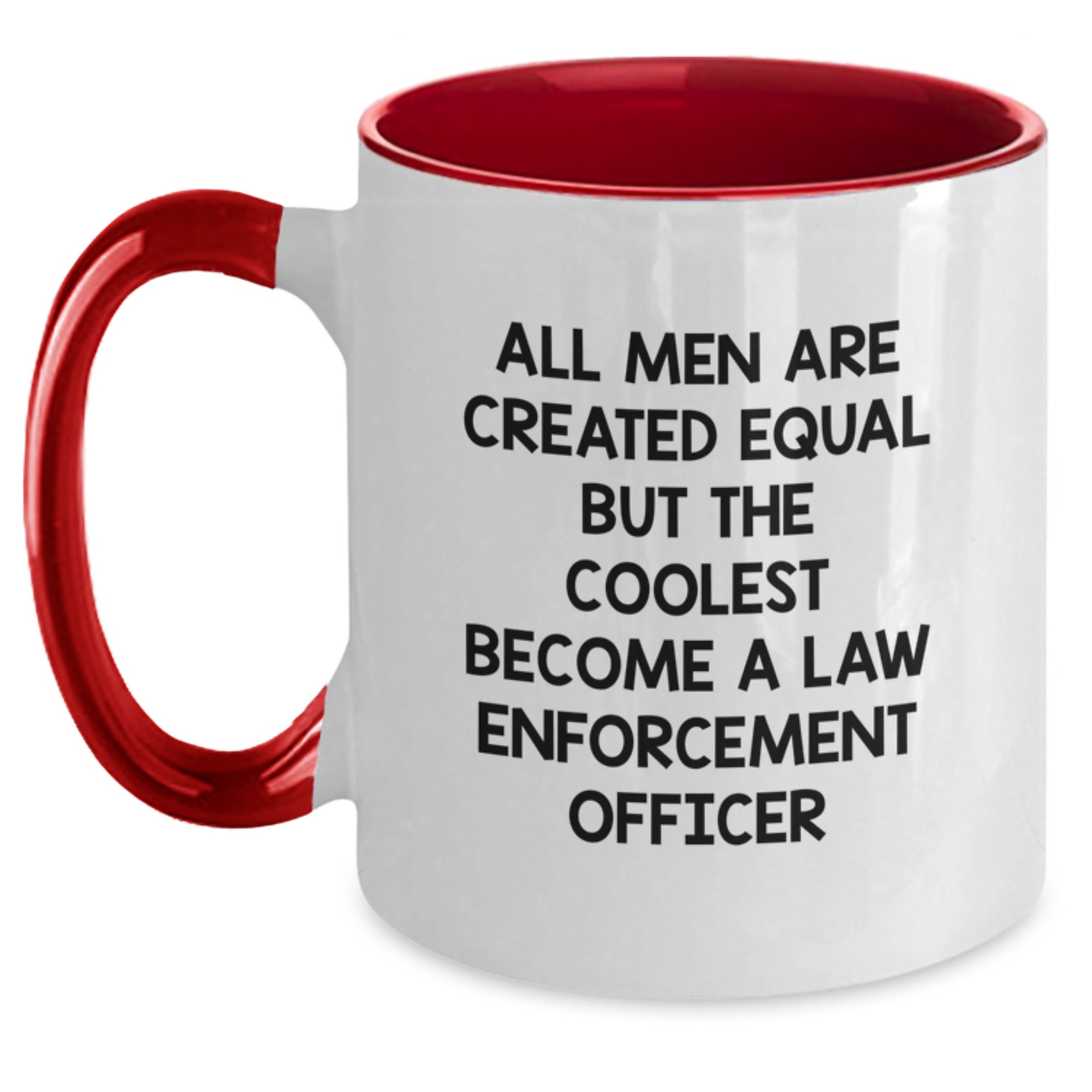 Funny Gifts for Law Enforcement Officer Friends - 'All Men Are Created ...