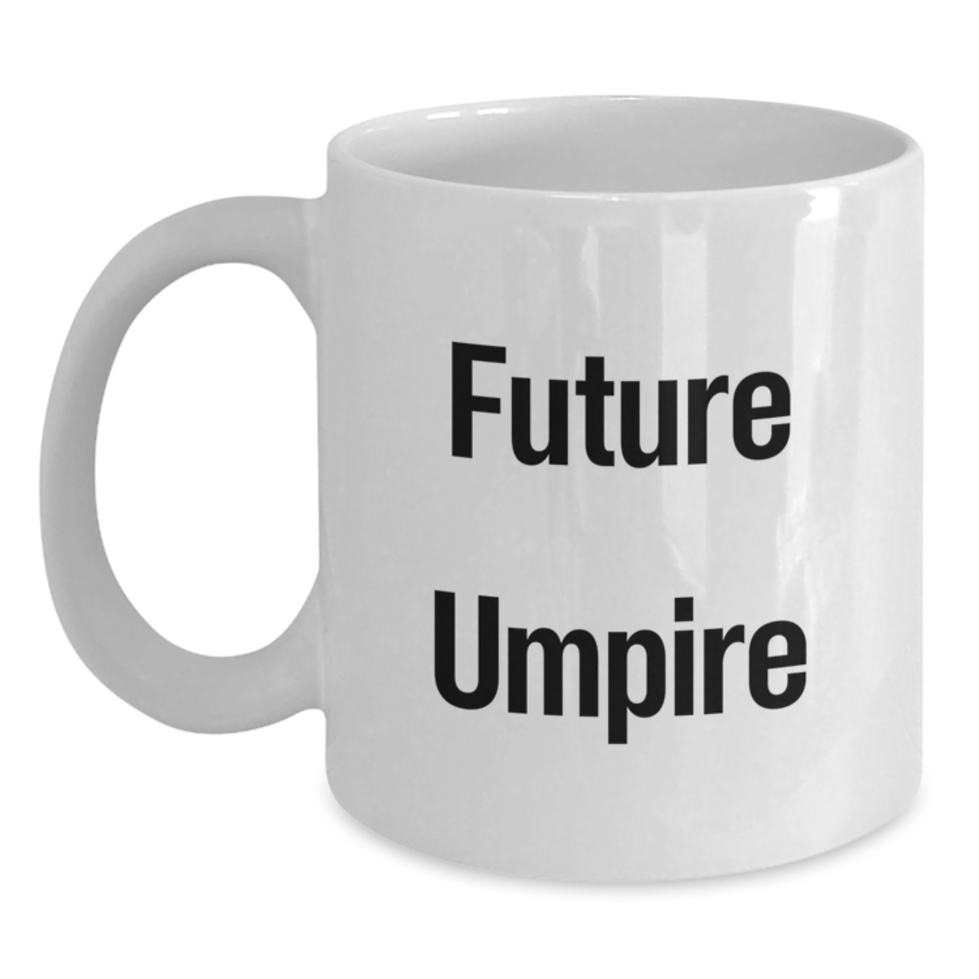 Funny Gifts from Dad to Future Umpire, Inspiring White Coffee Mug for ...