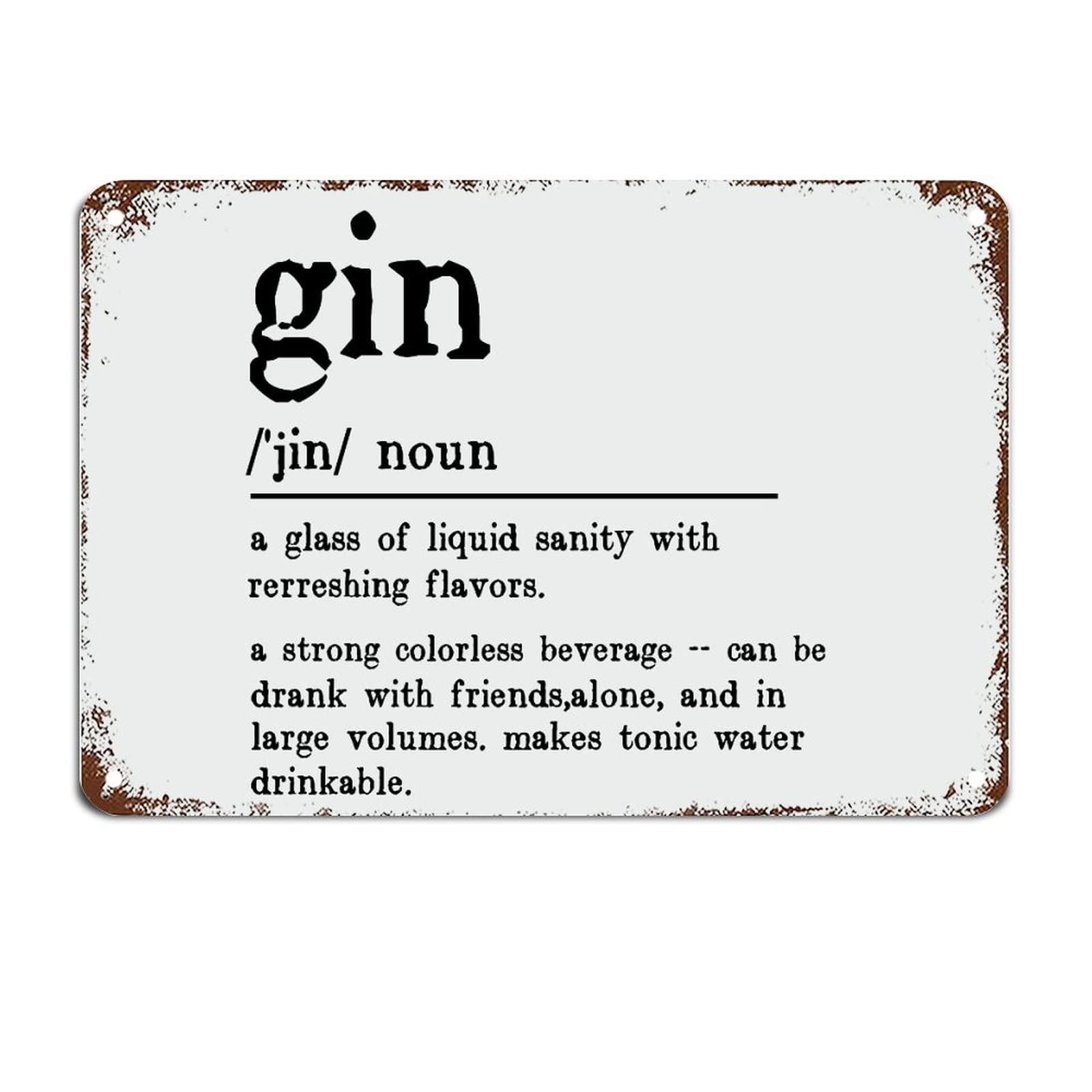 Funny Gin Metal Sign Gin Definition Metal Tin Sign Gin Wine Lovers ...