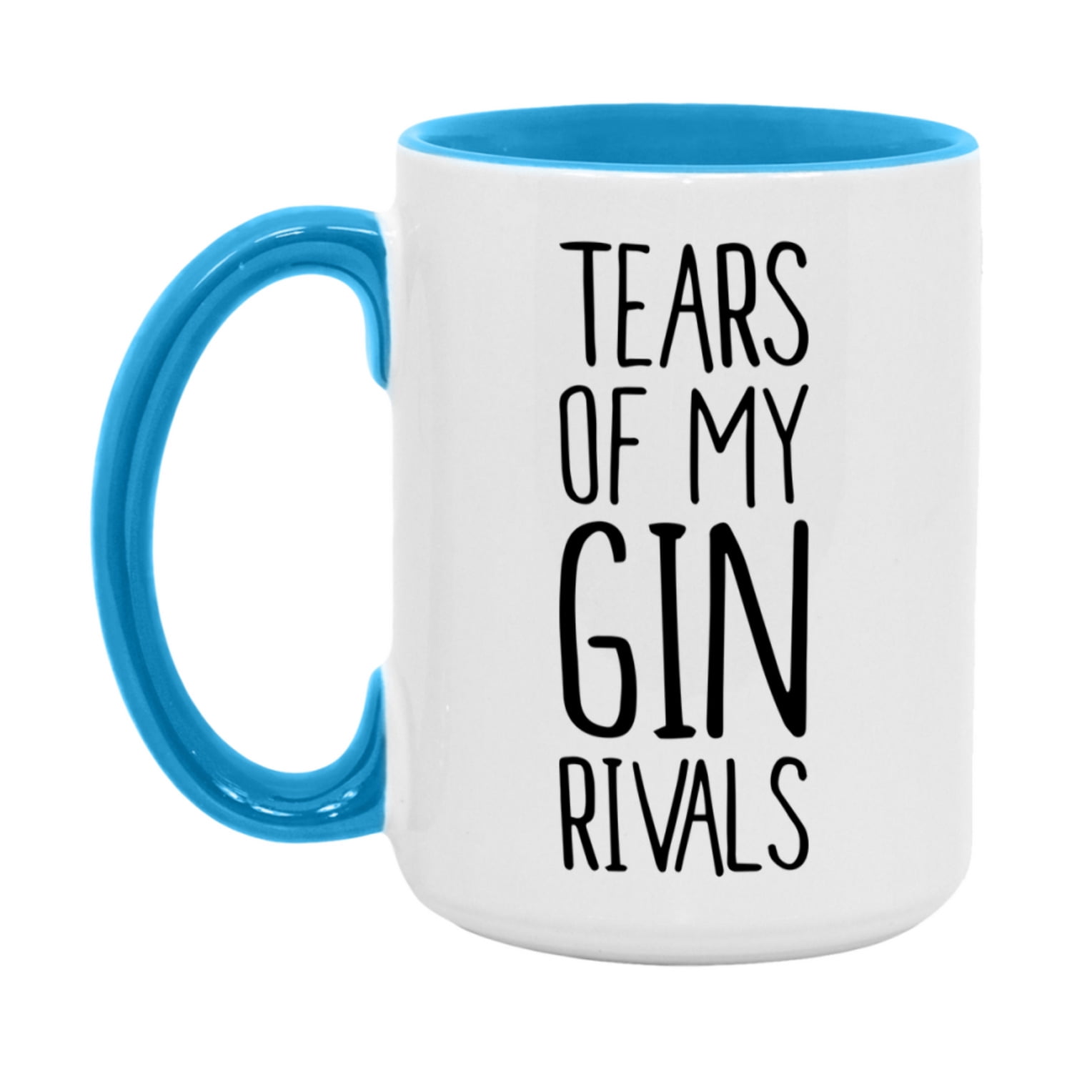 Funny Gin Mug, Tears Of My Gin Rivals, 11Oz Or 15Oz Ceramic Coffee Cup ...