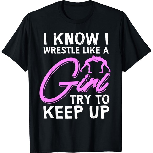 Funny Girl Wrestler Gift Cool Female Wrestling Lover Athlete T-Shirt ...