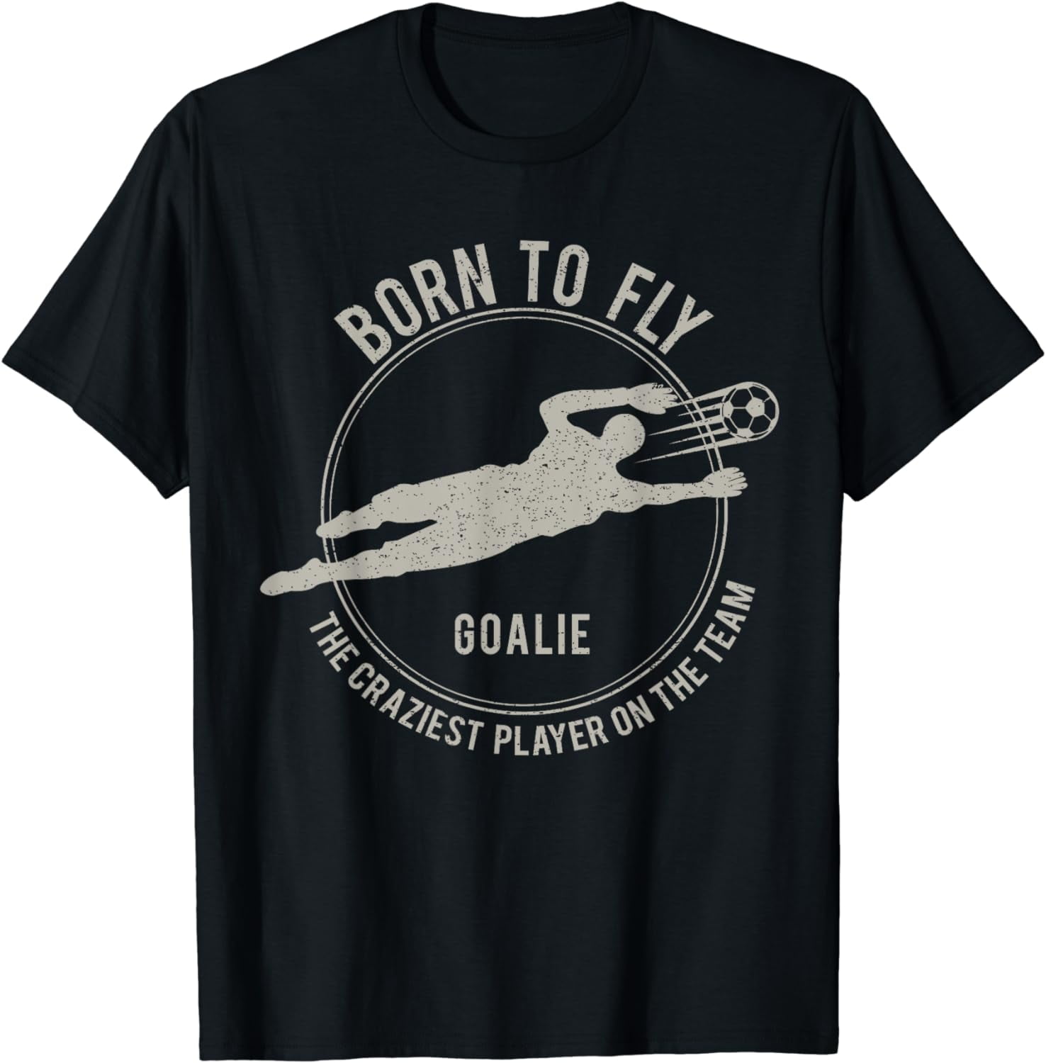 Funny Goalkeeper T-Shirt Gift Soccer Goalie Born to fly - Walmart.com