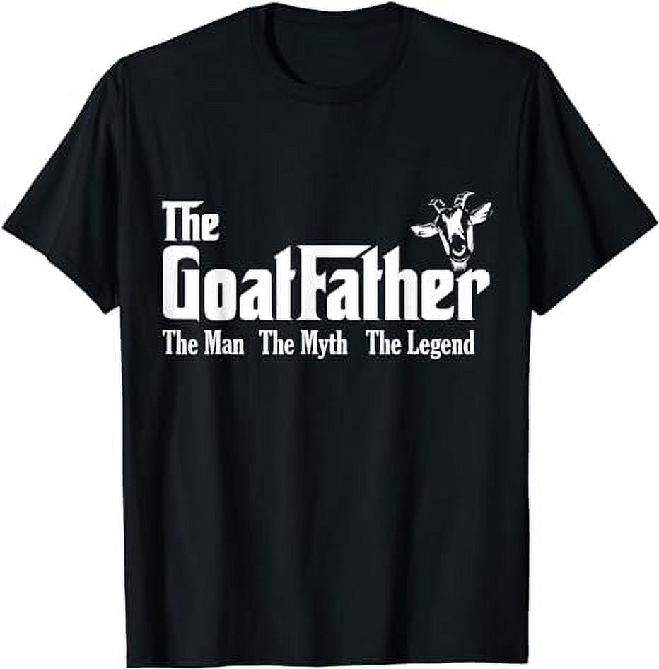 Funny Goat Lover Gifts For Dads and Men The Goat Father T-Shirt ...