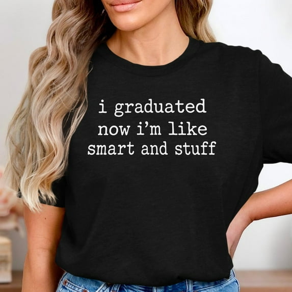 Funny Graduation Senior Class Of Humor Graduate Joke Art Graphic Tee ...