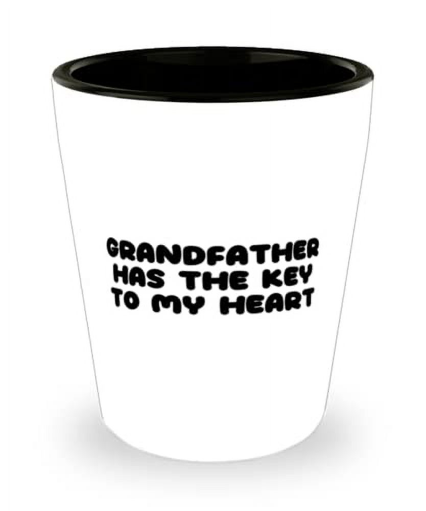 Funny Grandfather Shot Glass, Grandfather Has The Key To My Heart ...