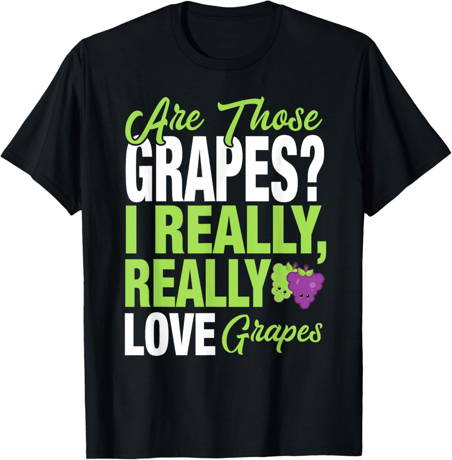 Funny Grape Lover - I Really Love Grapes T-Shirt - Walmart.com