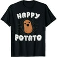Funny Graphic T-Shirt Happy Potato Food Print Novelty Gift Tee ...