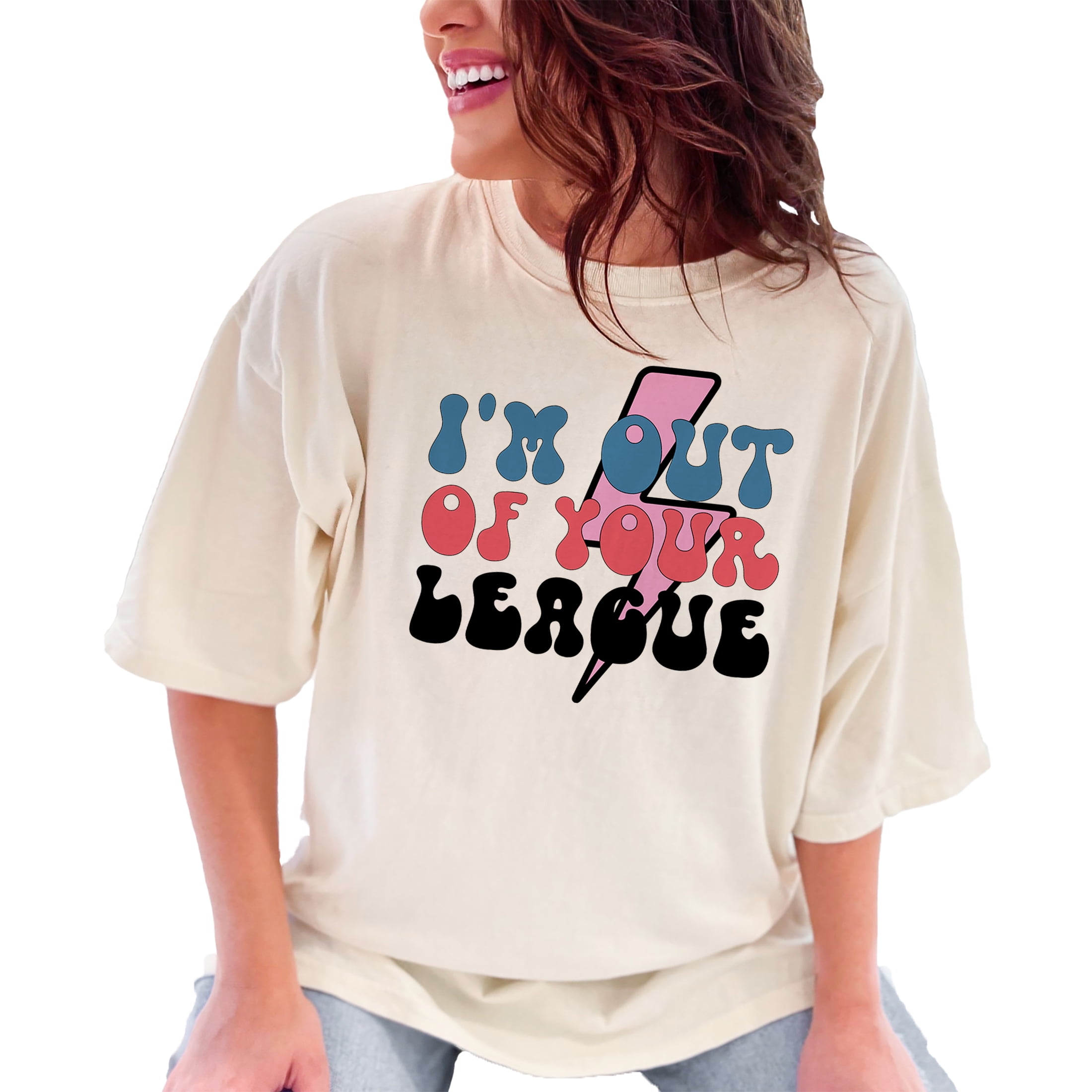 Funny Graphic T-Shirt, I'm Out Of Your League Shirt, Witty Saying Tee ...