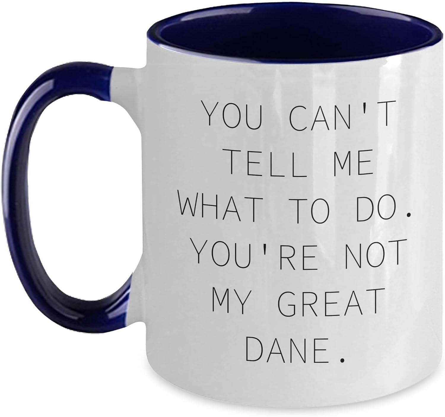 Funny Great Dane Lover Gifts for Valentine's Day - You Can't Tell Me ...