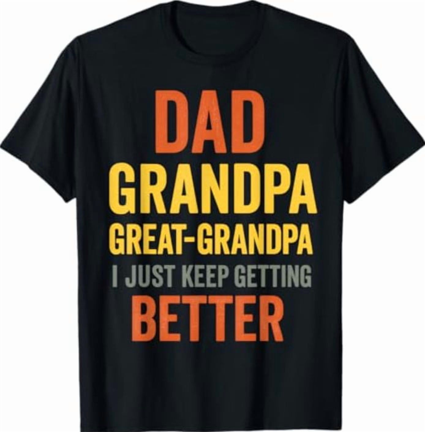 Funny Great Grandpa For Fathers Day Great Grandpa Birthday Shirt ...
