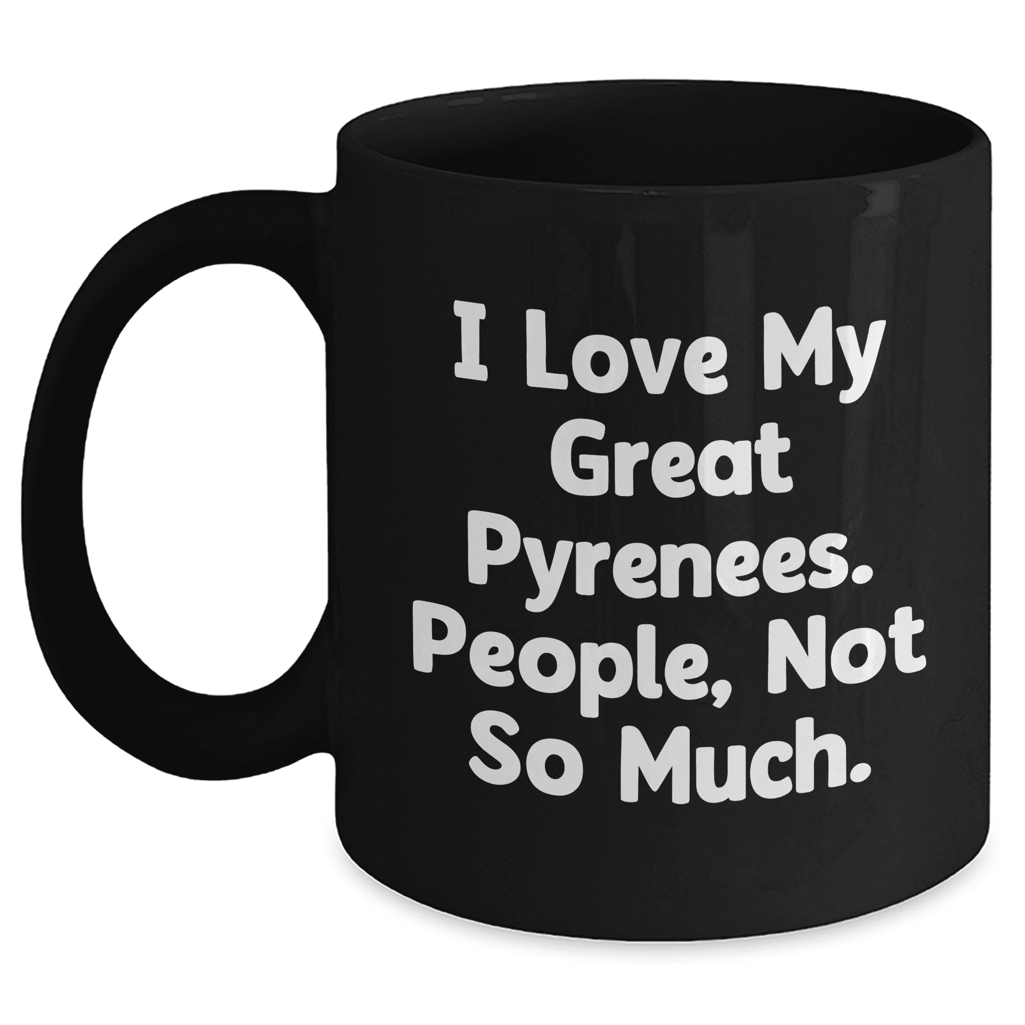 Funny Great Pyrenees Dog Lovers Black Coffee Mugs Gifts from Men to ...