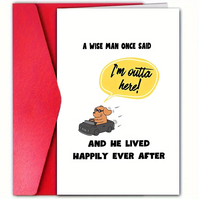 Funny Greeting Card - "A Wise Man Once Said I'm Outta Here!" Dog Driving Design - Blank Inside ...