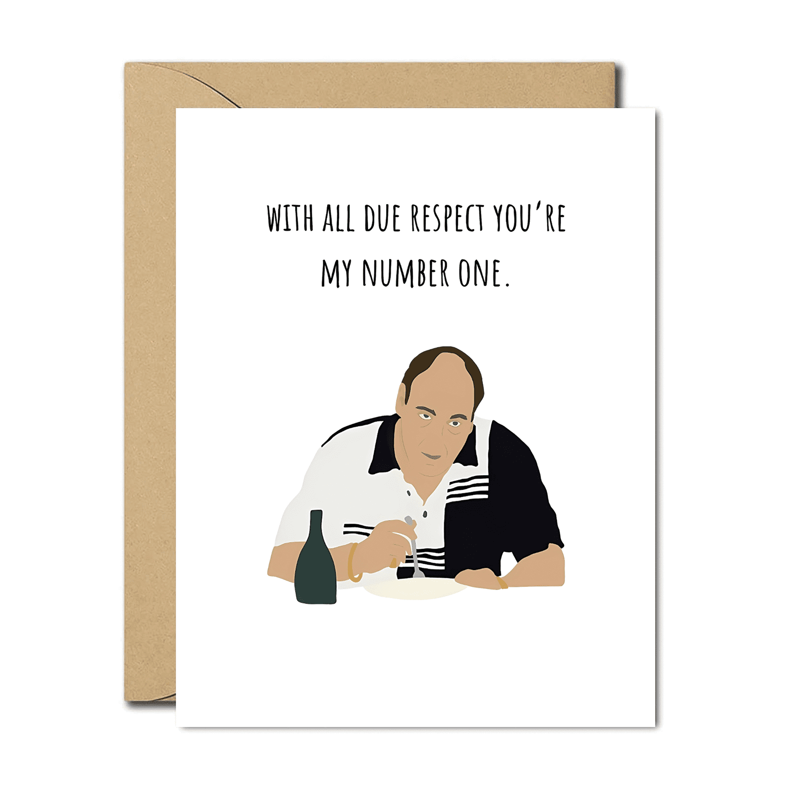 Funny Greeting Card – “With All Due Respect You’re My Number One ...