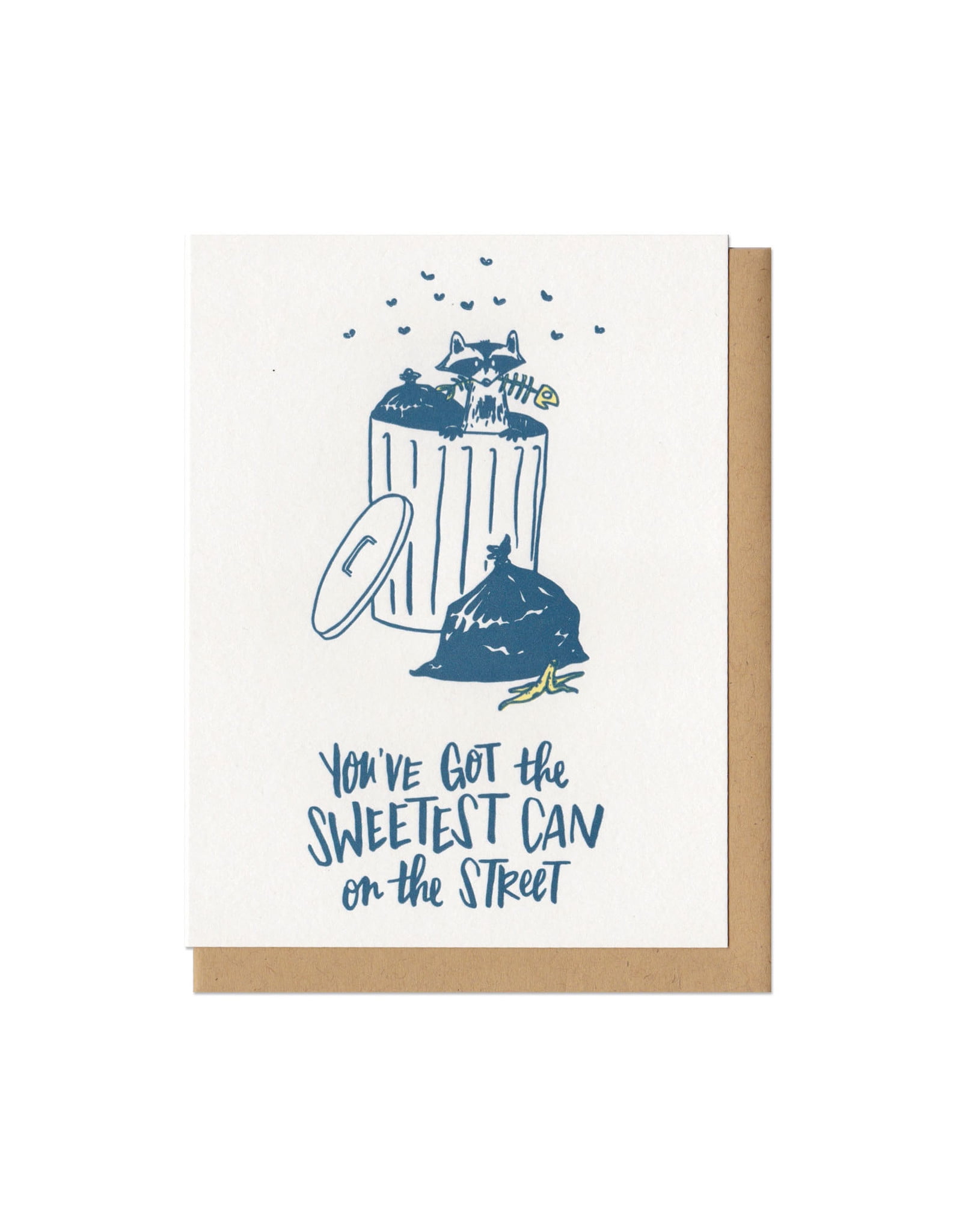 Funny Greeting Card – “You’ve Got the Sweetest Can on the Street ...