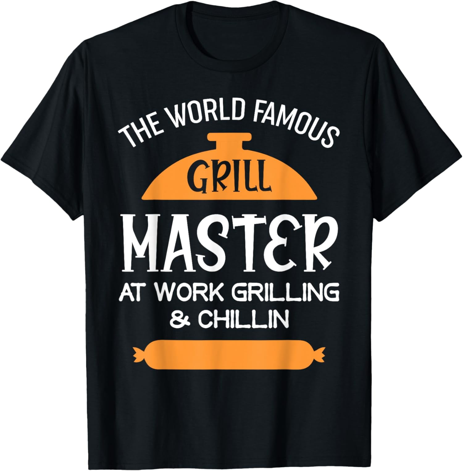Funny Grillmaster BBQ - The World Famous Grill Master T-Shirt - Walmart.com