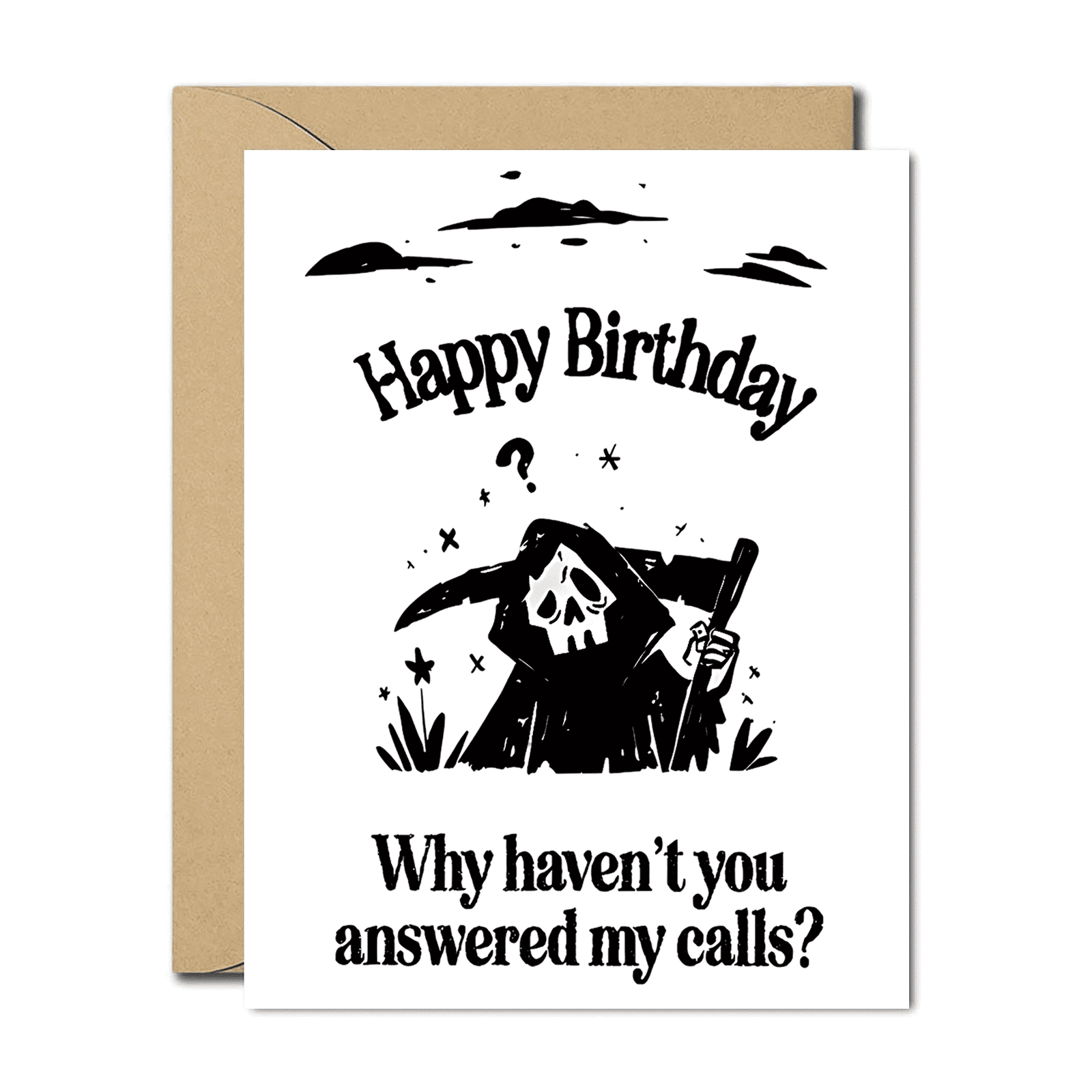 Funny Grim Reaper Birthday Card – "Happy Birthday, Why Haven’t You ...