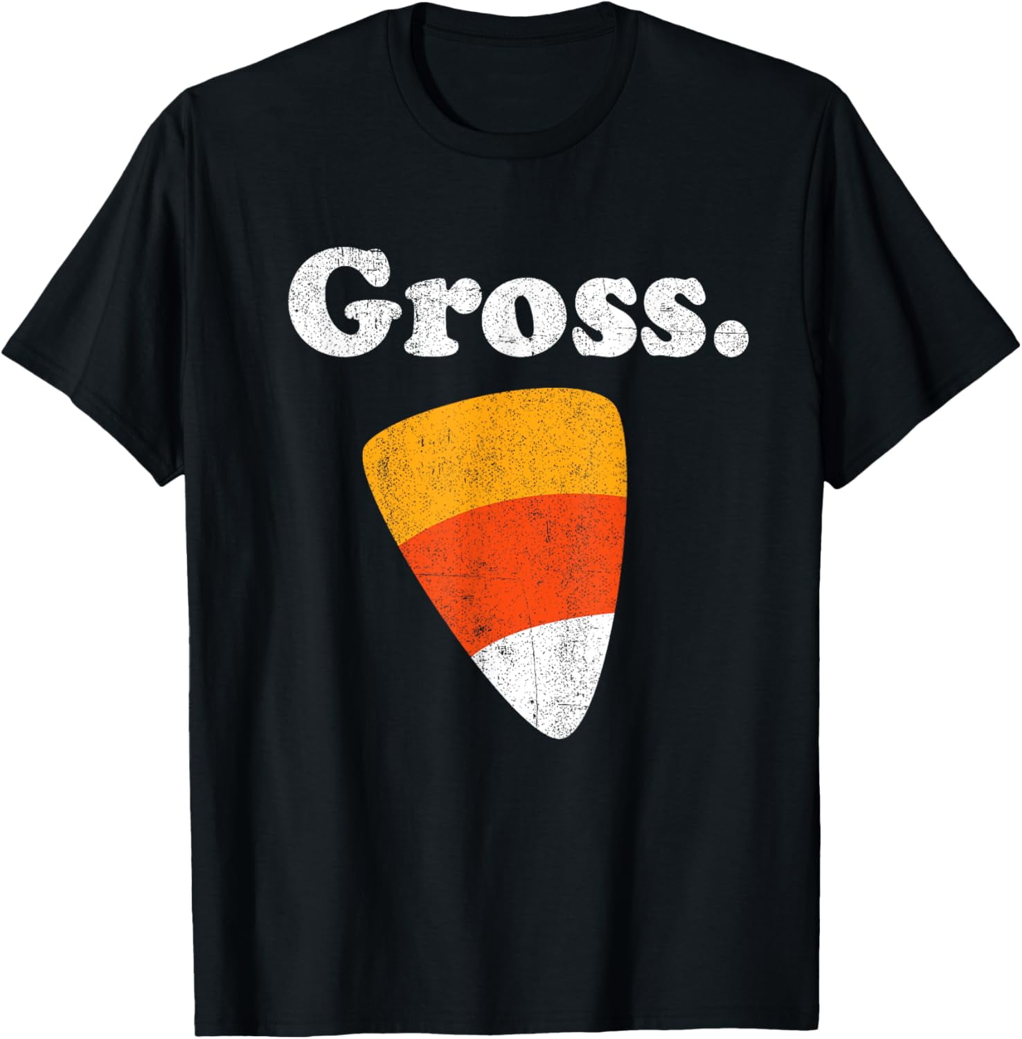 Funny Gross Candy Corn Halloween Retro 80's Anti Candy Corn T-Shirt ...