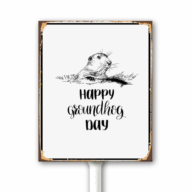 Funny Groundhog Day Decor Sign Metal Yard Sign for Outdoor Decor Happy ...