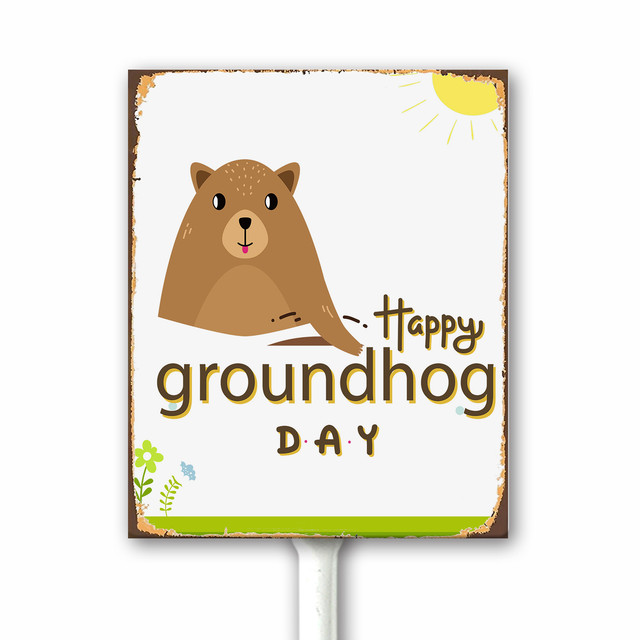 Funny Groundhog Day Decor Sign Metal Yard Sign for Outdoor Decor Happy ...