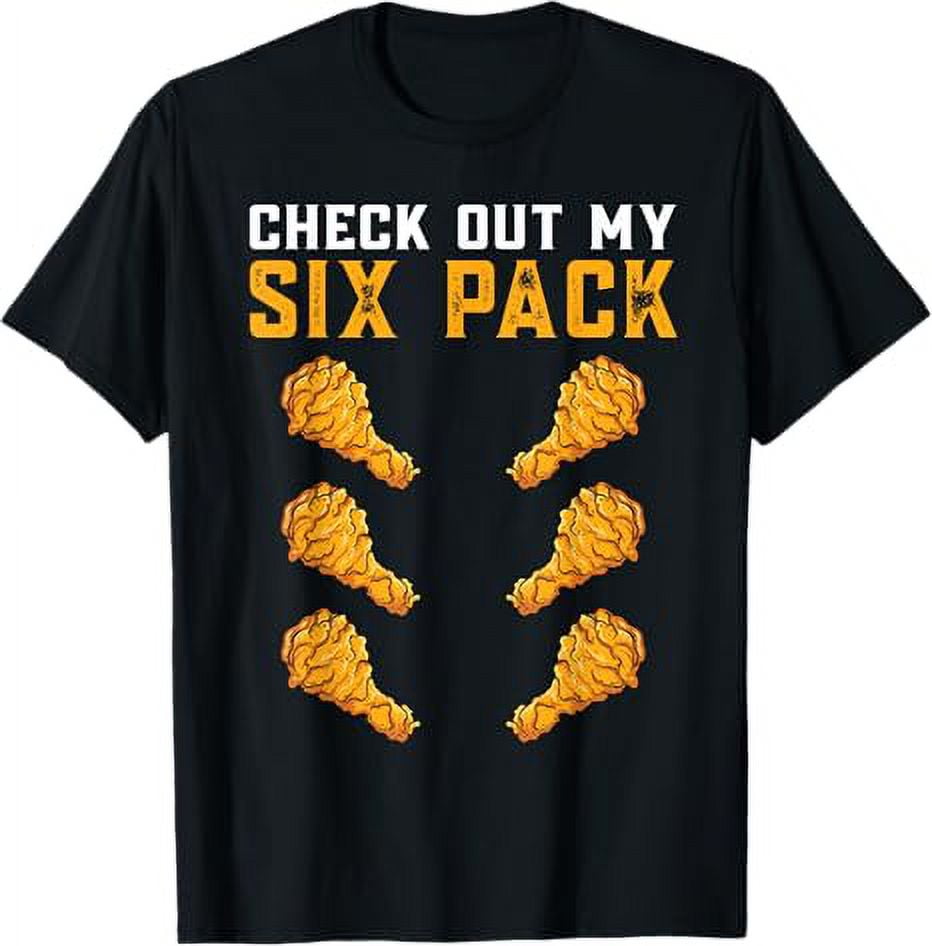 Funny Gym Check Out My Six Pack Chicken Wings T-Shirt - Walmart.com