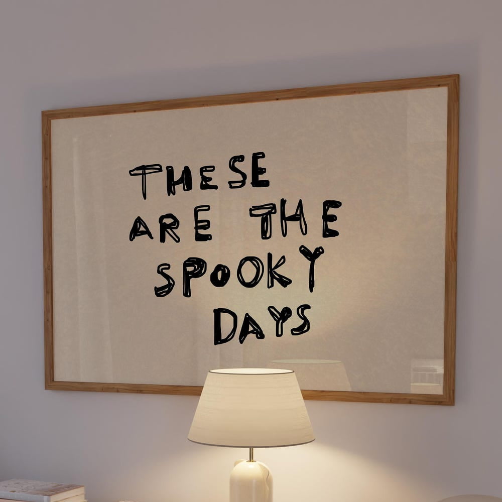 Funny Hallo.Ween Print: These Are The Spooky Days Poster UNFRAMED PAPER ...