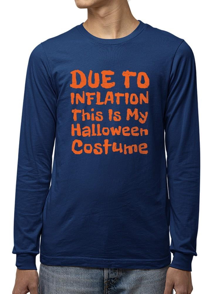 Funny Halloween Inflation Costume Graphic - Men's Long Sleeve - Walmart.com