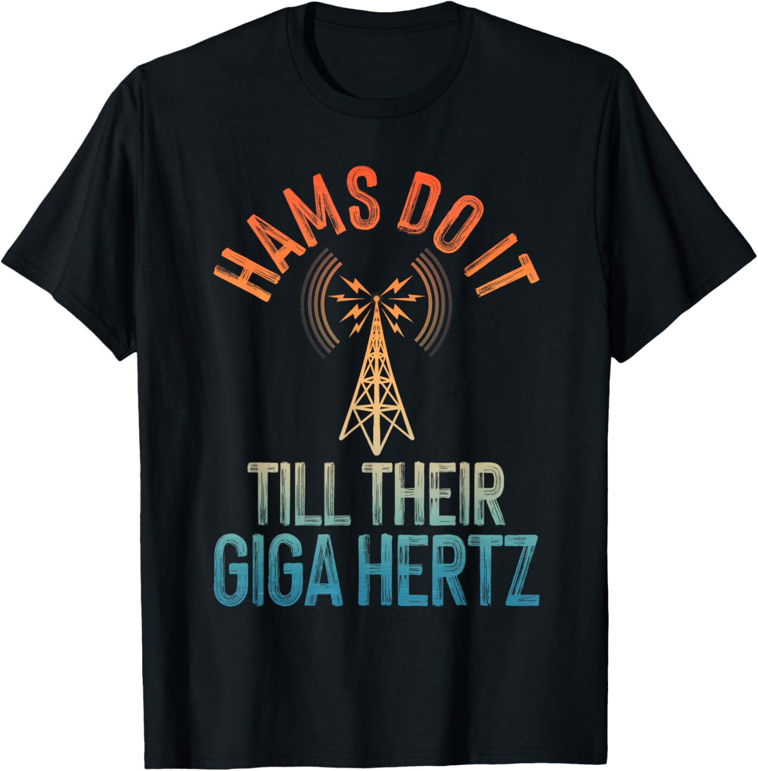 Funny Ham Radio Design For Men Women Ham Radio Operators T-Shirt ...