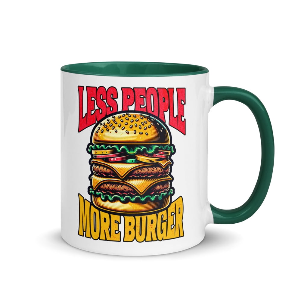 Funny Hamburger Lover Mug with Color Inside, Less People More Burger ...