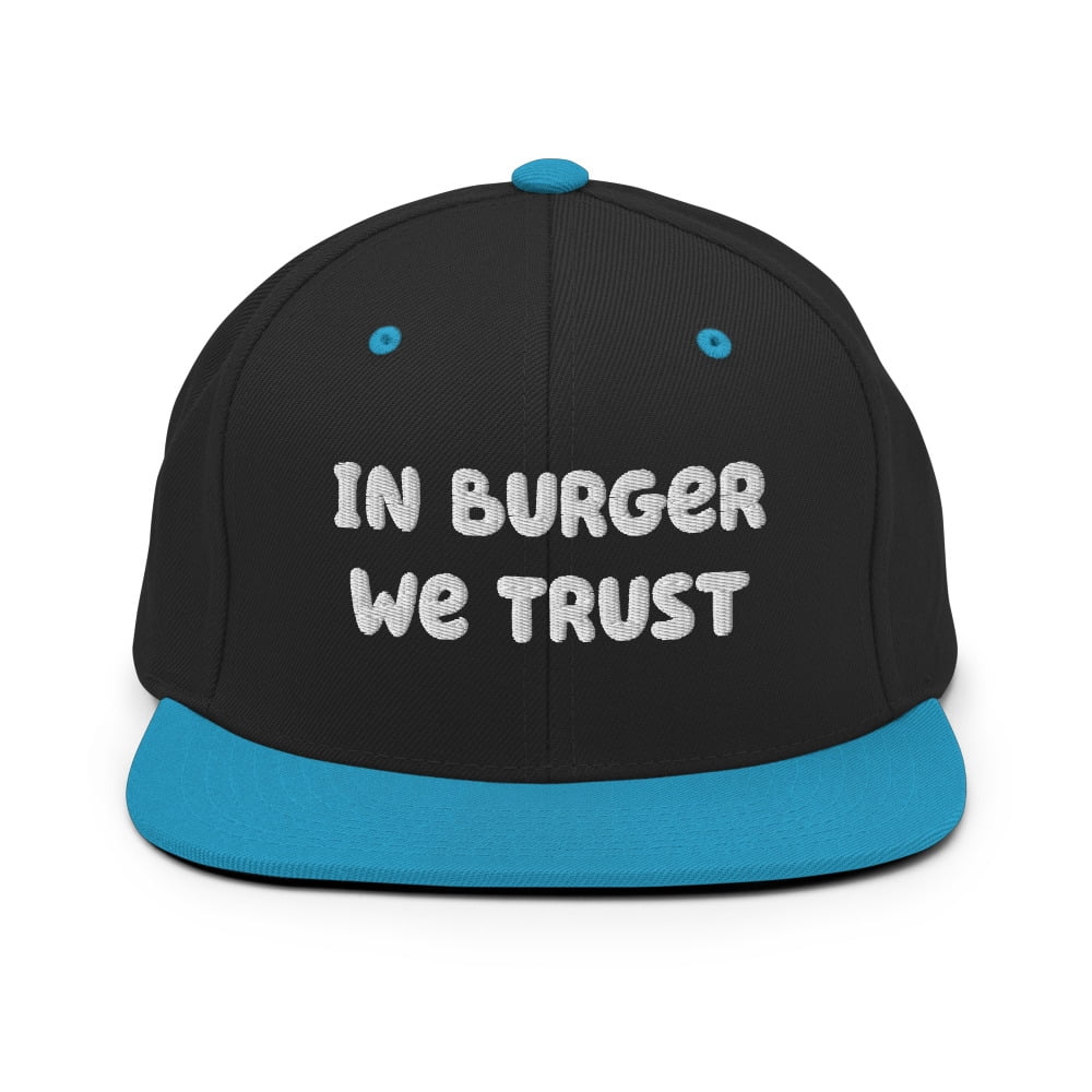 Funny Hamburger Lover Snapback Hat, In Burger We Trust- Embroidery ...