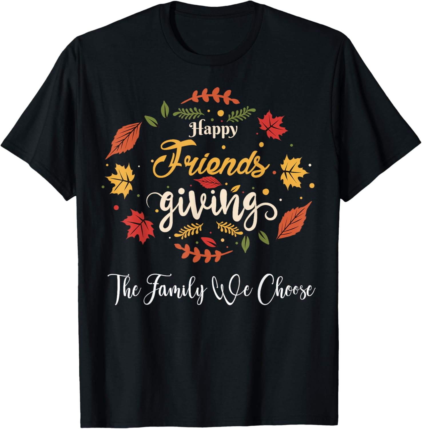 Funny Happy Friendsgiving Turkey Friends Giving T-Shirt - Walmart.com