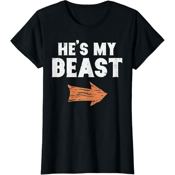 Funny "He's My Beast" Matching Couple Text for Women Graphic Short ...
