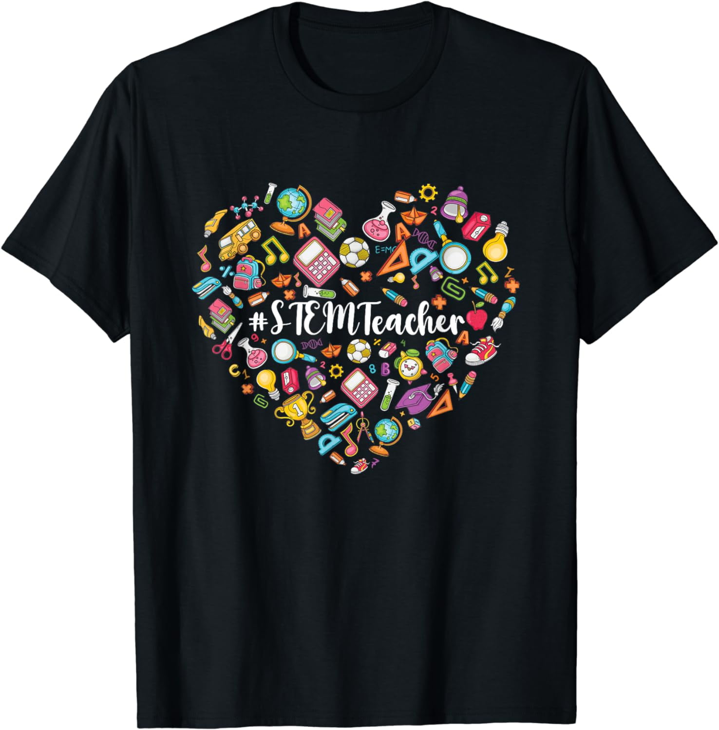 Funny Heart STEM Teacher Appreciation Welcome Back To School T-Shirt ...